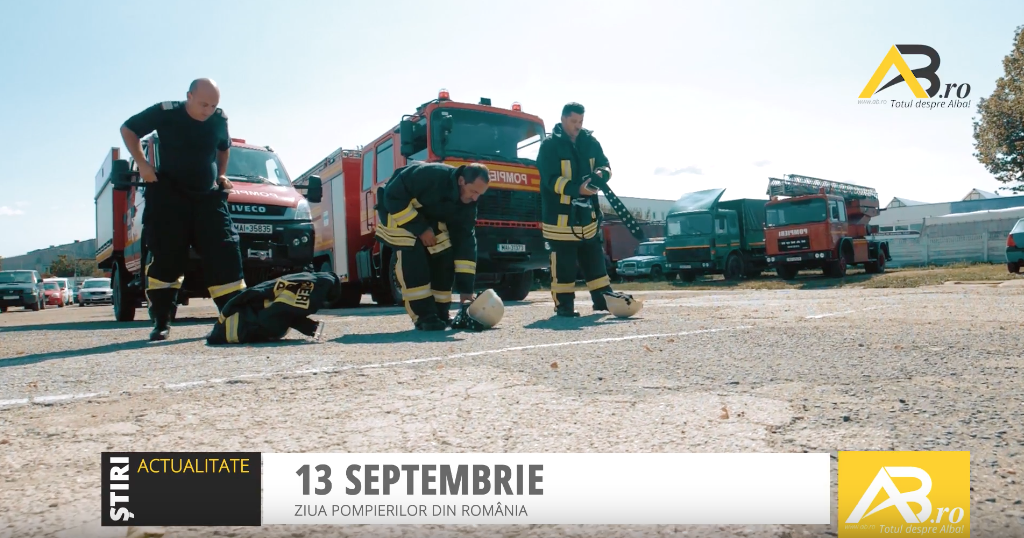 13 Septembrie Ziua Pompierilor din România – Televiziune online ab.ro